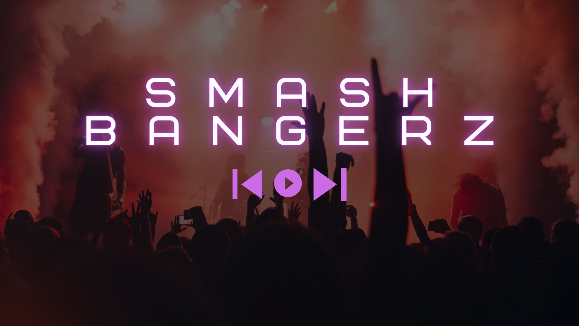 SMASH BANGERZ